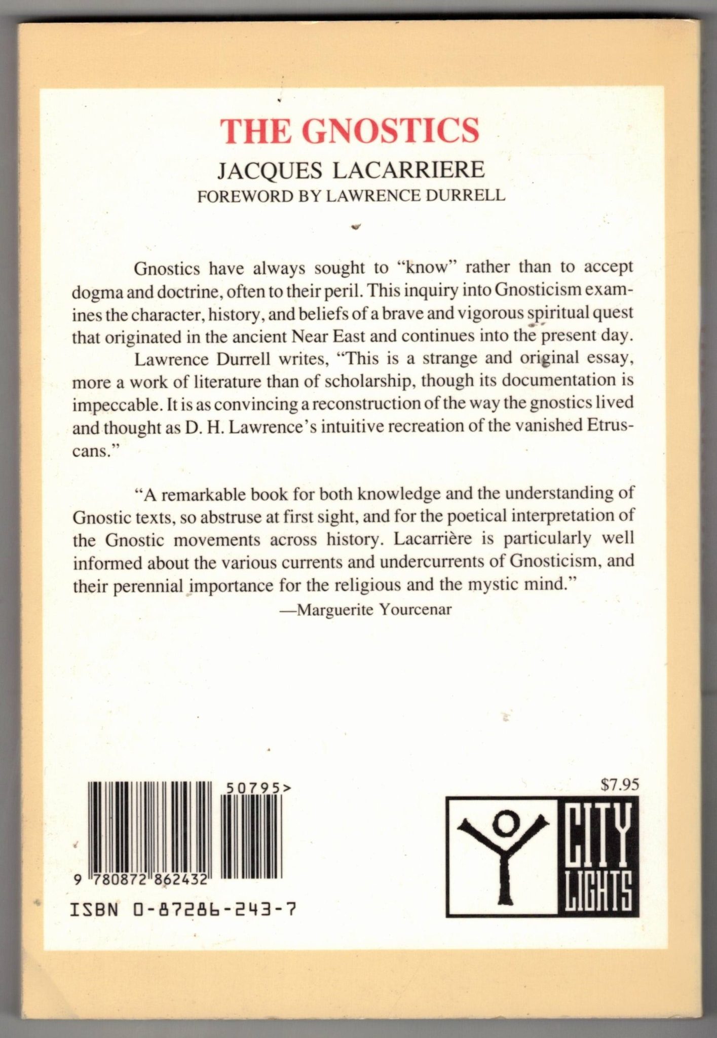 LaCarriere, Jacques. THE GNOSTICS – Blackmore Books